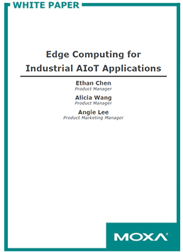 Edge Computing for Industrial AIoT Applications | Moxa